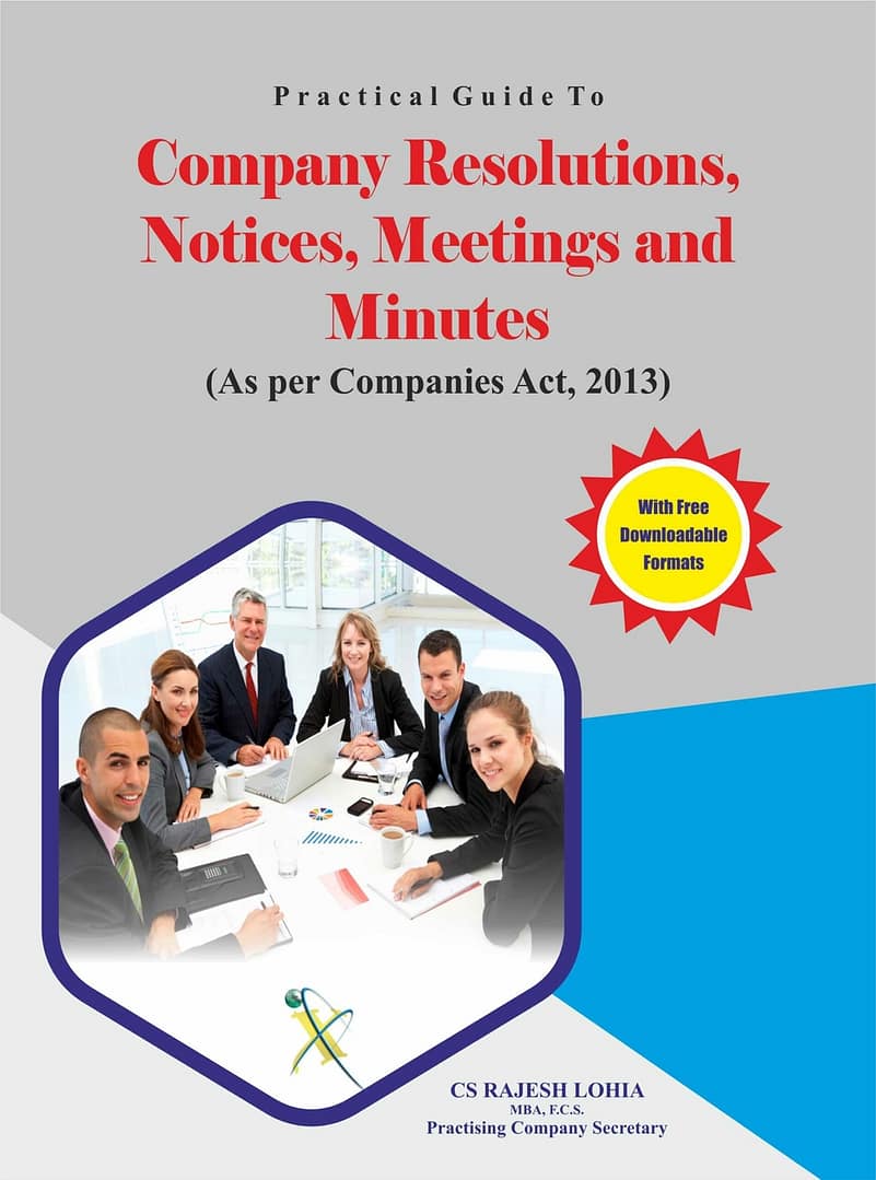 Practical Guide To COMPANY RESOLUTIONS, NOTICES, MEETINGS AND MINUTES ...