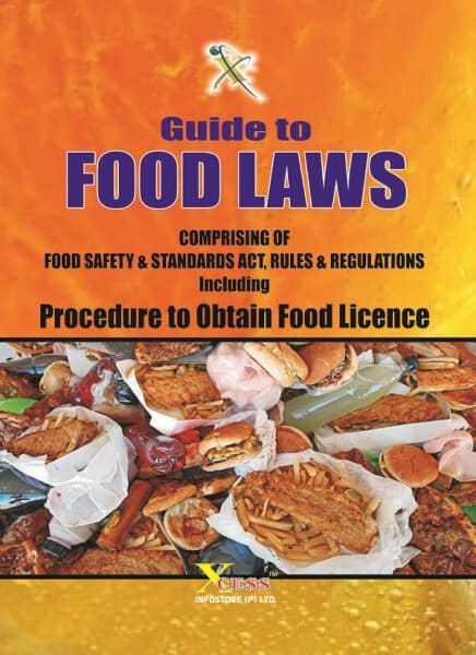 Guide to Food Laws (Incl. Food Safety & Standards Act, Rules ...