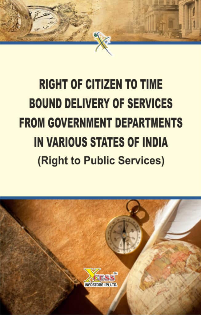 Right of Citizen to Time Bound Delivery of Services from Government ...
